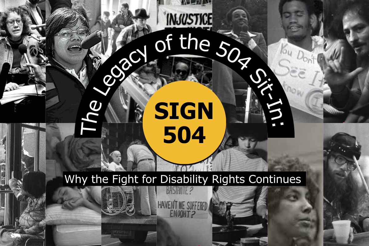 DRF Blog: The Legacy of the 504 Sit-In: Why the Fight for Disability ...